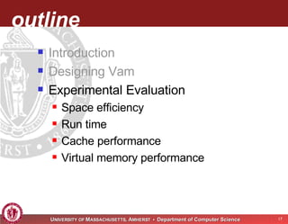 Vam: A Locality-Improving Dynamic Memory Allocator | PPT