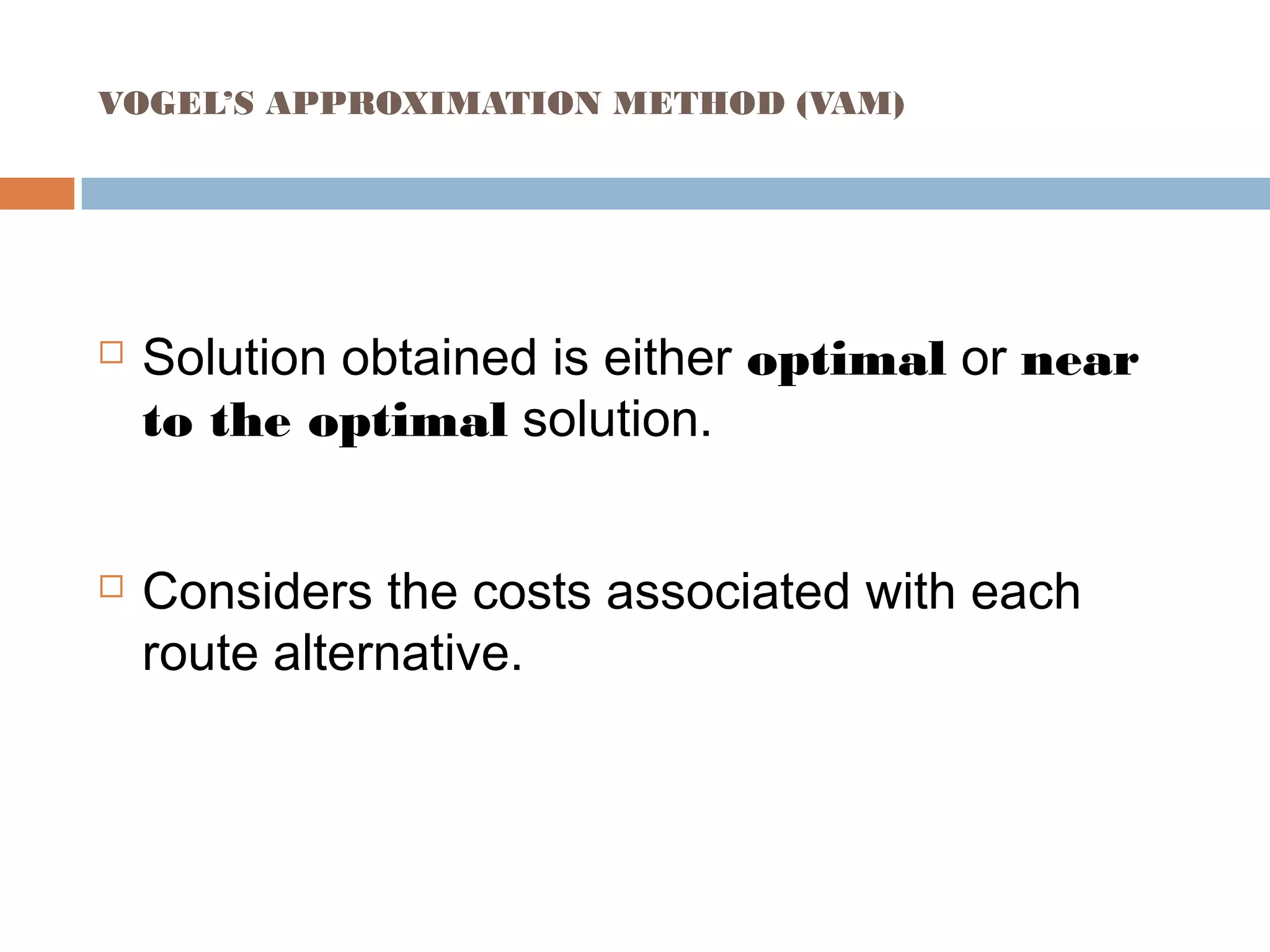 VAM and MODI Method in Solving Transportation Problems | PPT