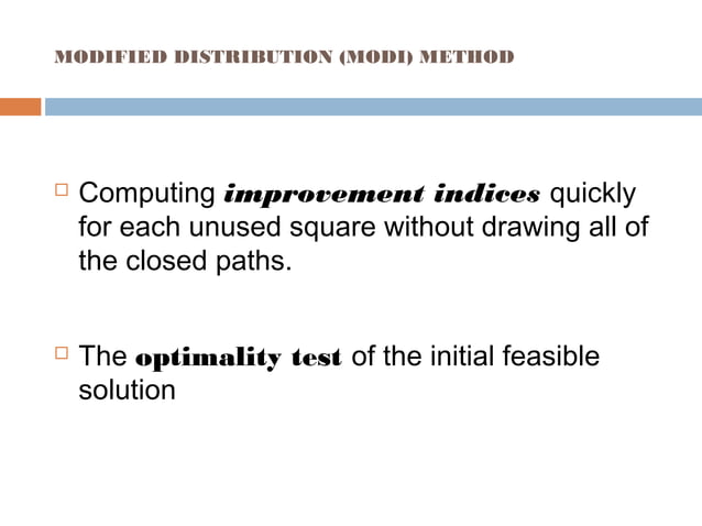 VAM and MODI Method in Solving Transportation Problems | PPT