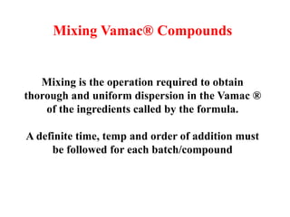 Vamac- Processing.ppt