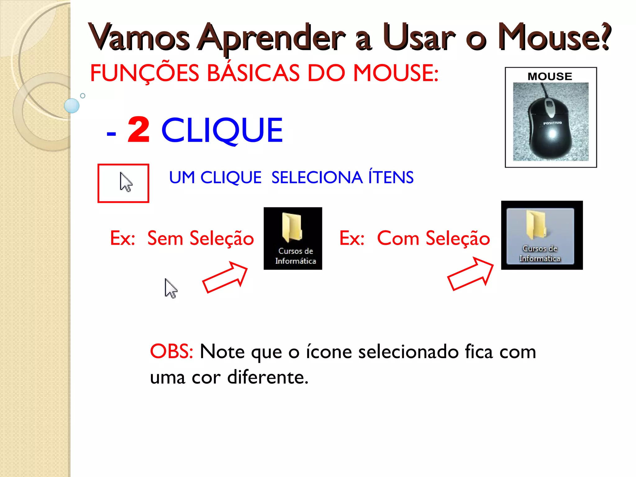 Vamos aprender a usar o mouse | PPS