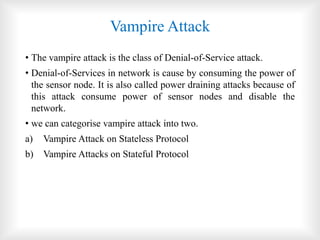 Vampire attack in wsn | PPT