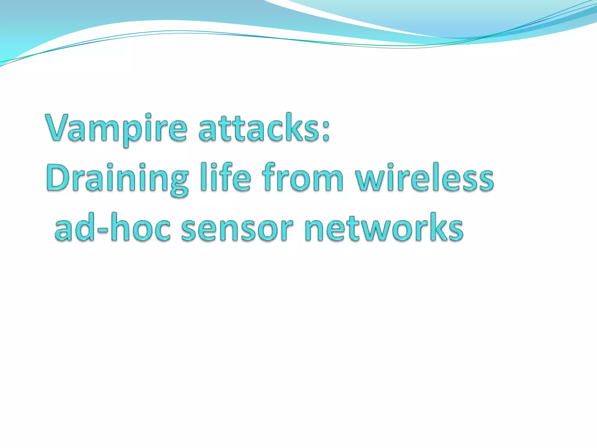Vampire attacks | PPT
