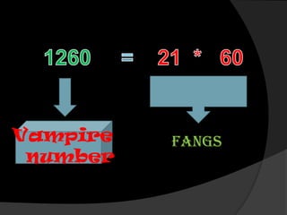Vampire numbers | PPTX