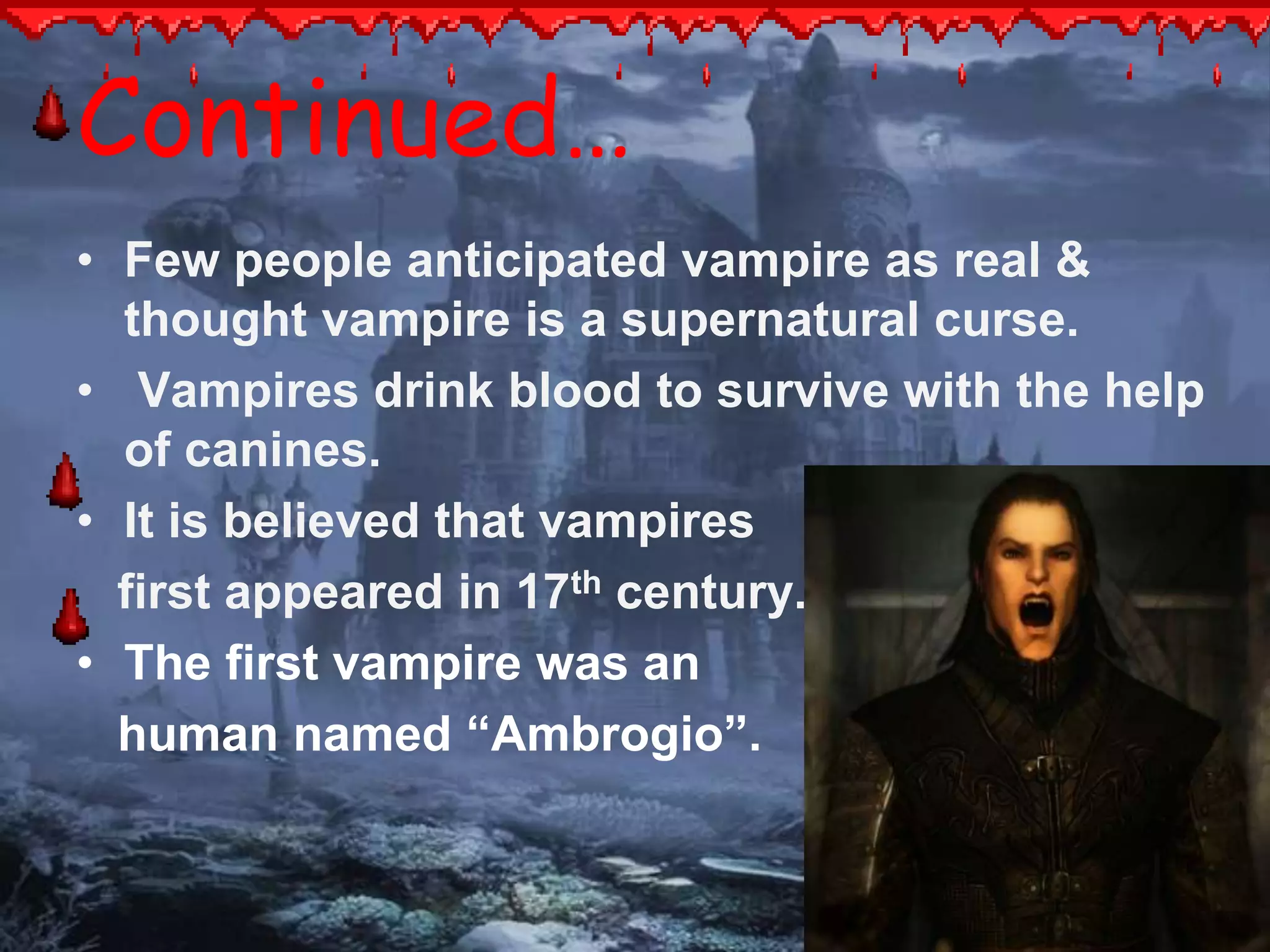 Vampires, real or fake | PPTX