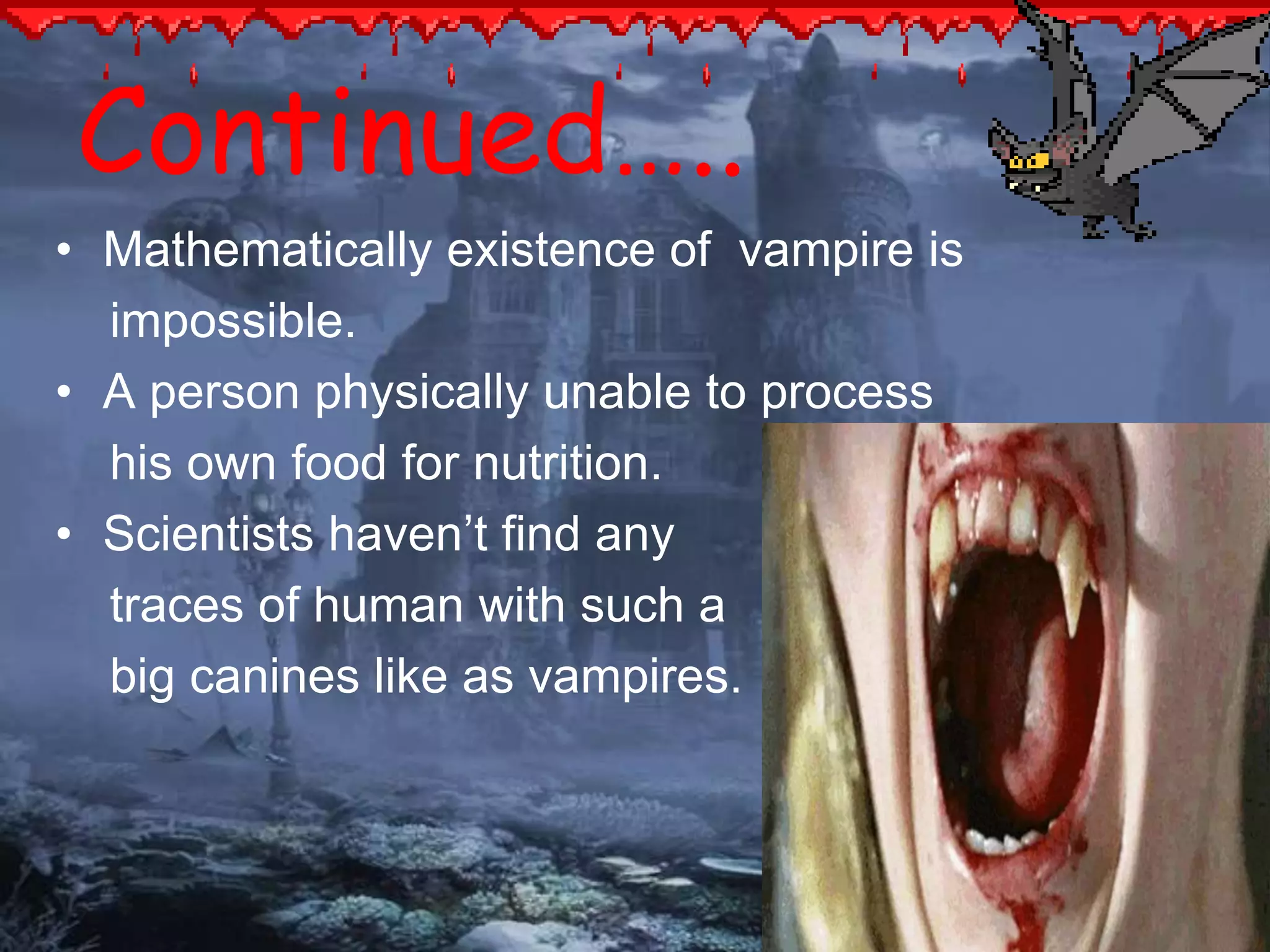 Vampires, real or fake | PPTX