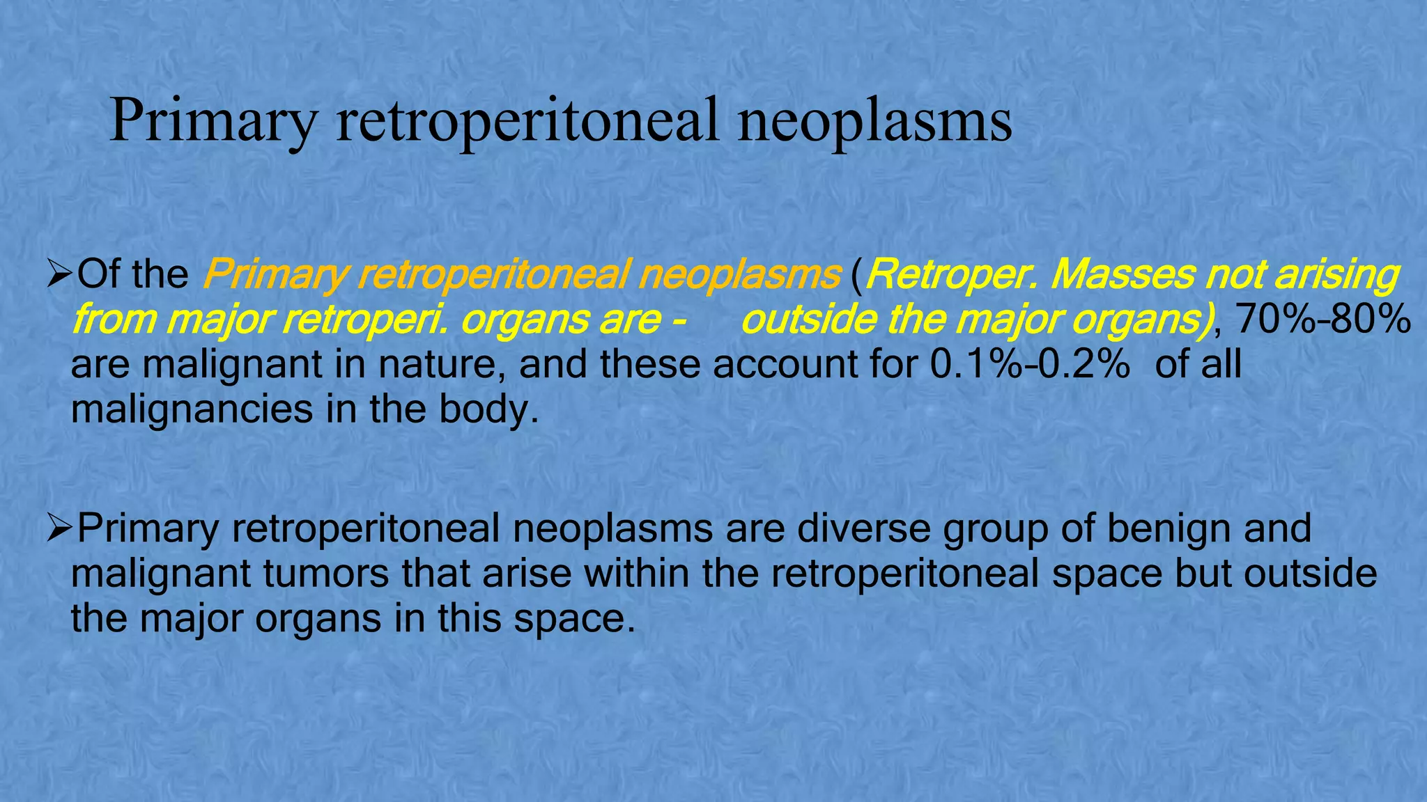 Retroperitoneal masses | PPTX