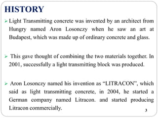 LIGHT TRANSMITTING CONCRETE | PPTX