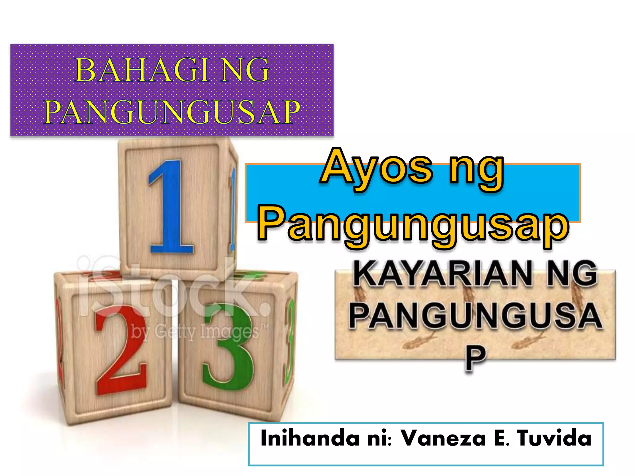 Bahagi, Ayos at Kayarian ng Pangungusap | PPTX