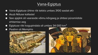 Vana egiptuse kunst ja ajalugu | PPTX