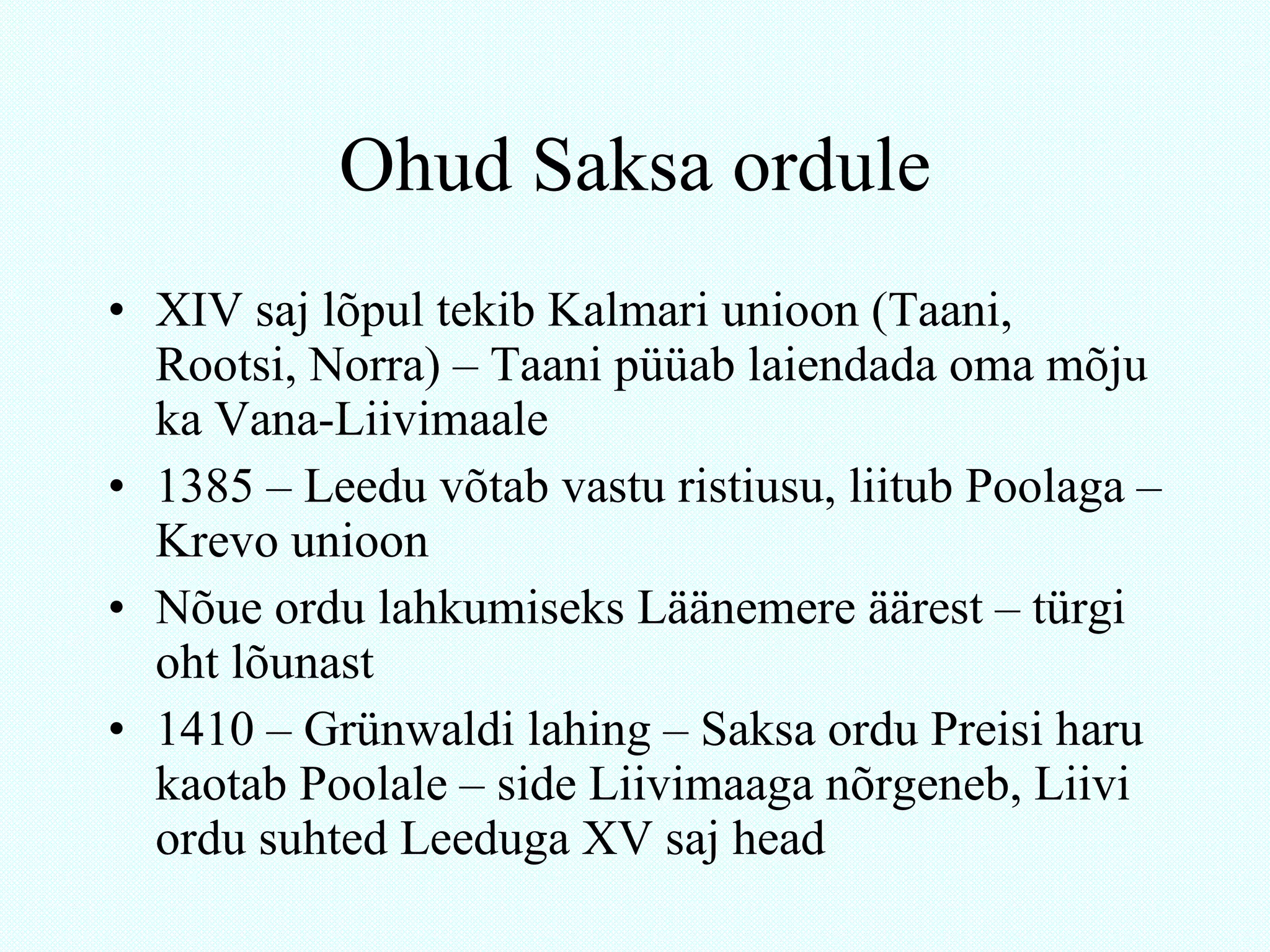 Vana Liivimaa valitsemine | PPT