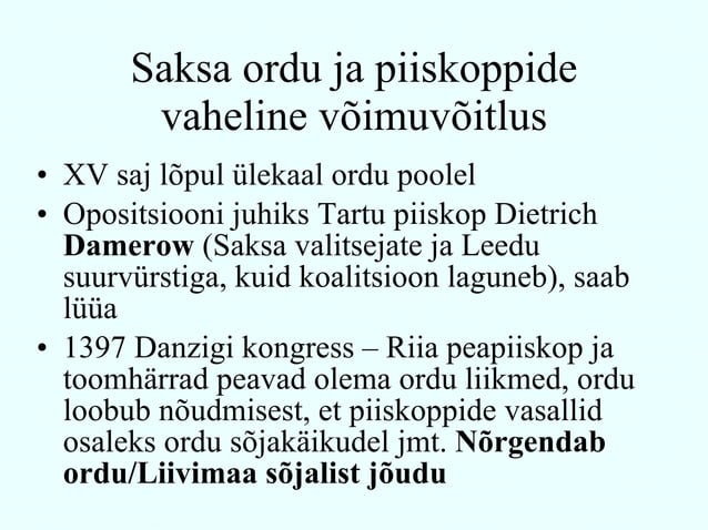Vana Liivimaa valitsemine | PPT