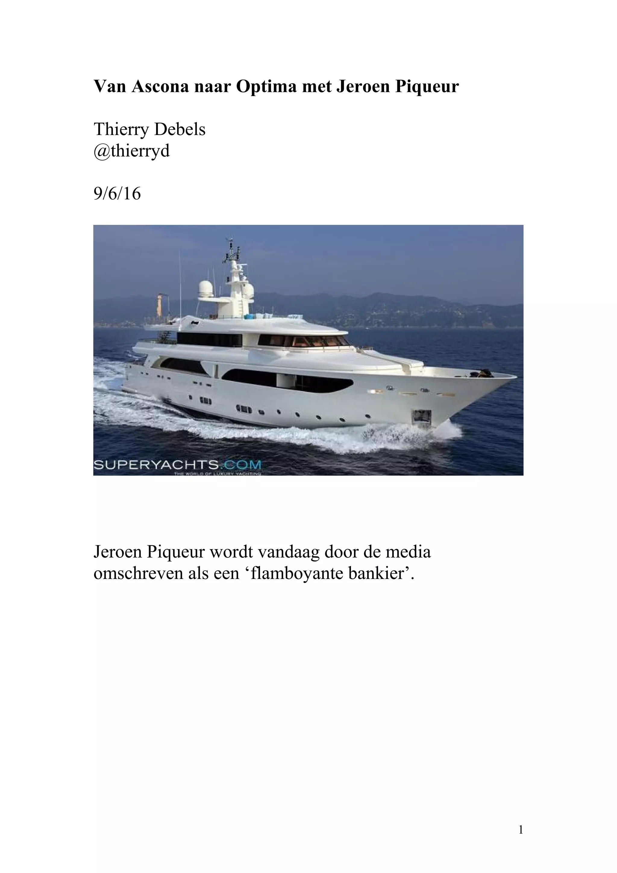 Van Ascona naar Optima met Jeroen Piqueur | DOC