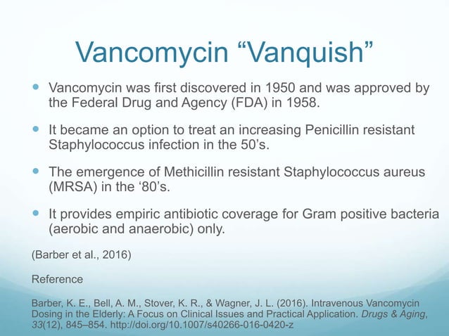 Vancomycin | PPTX | Infectious Diseases | Diseases and Conditions