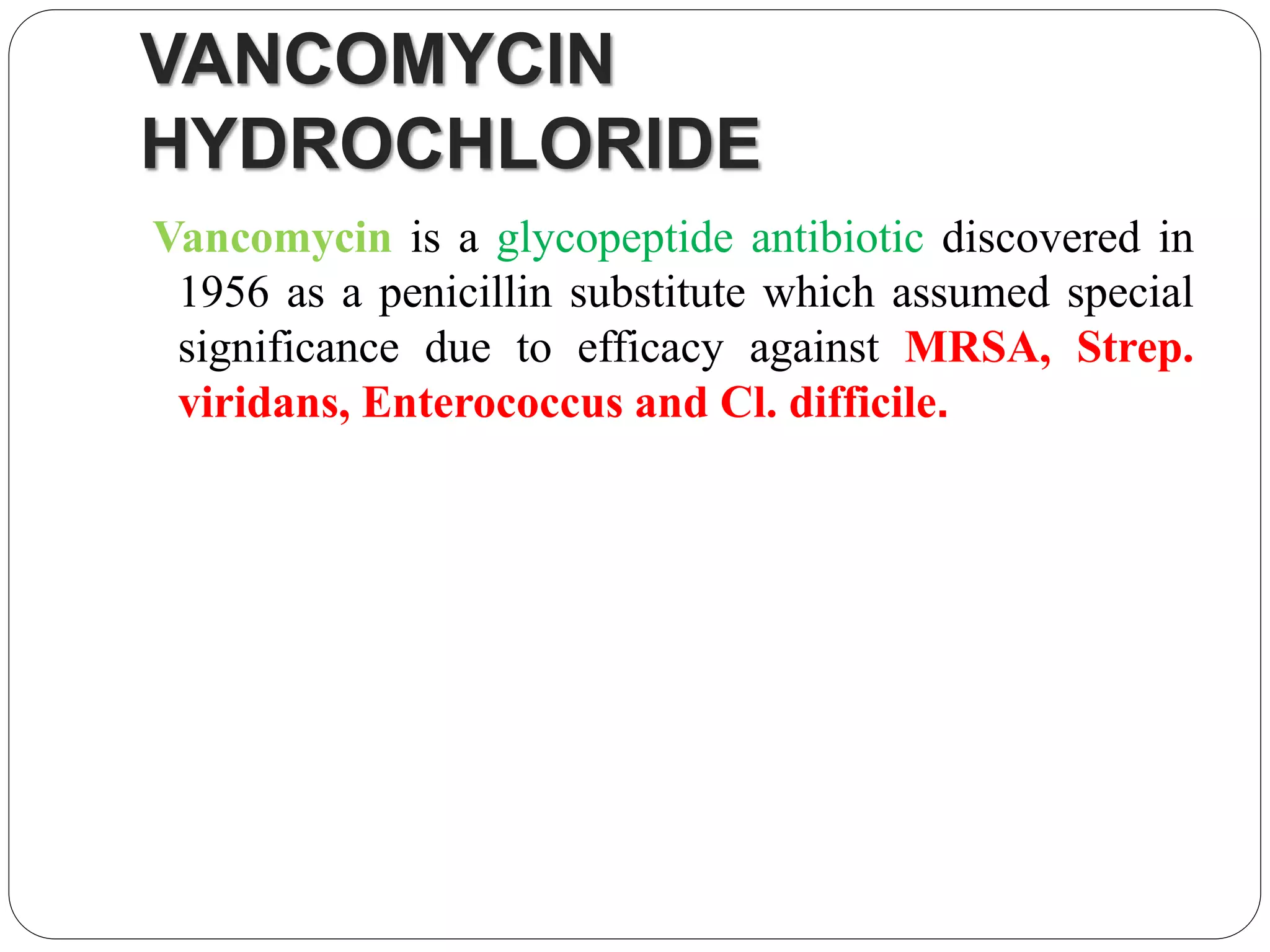 Vancomycin drug information Dr.sp nayak | PPTX