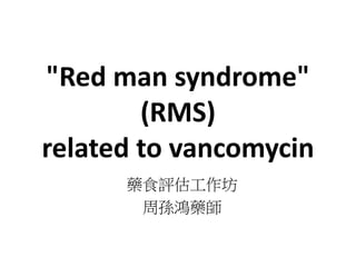 Redman Disease