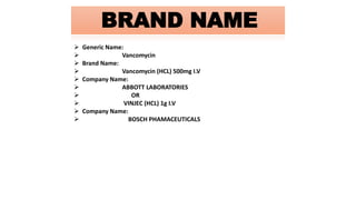VaNCOMYCIN USAMA SAEED 3.0.pptx