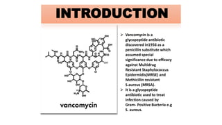 VaNCOMYCIN USAMA SAEED 3.0.pptx
