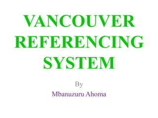 Vancouver referencing system | PPTX