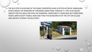 Vandalism powerpoint 2gc2 | PPTX