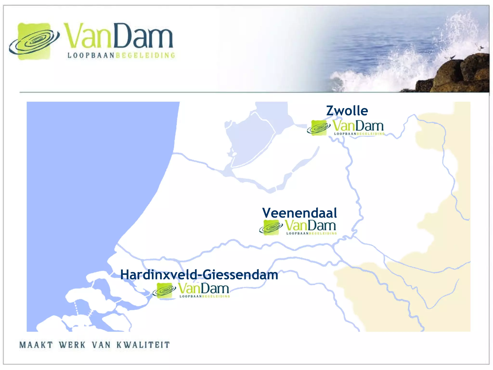 Van Dam Loopbaanbegeleiding | PPT