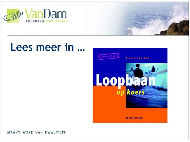 Van Dam Loopbaanbegeleiding | PPT