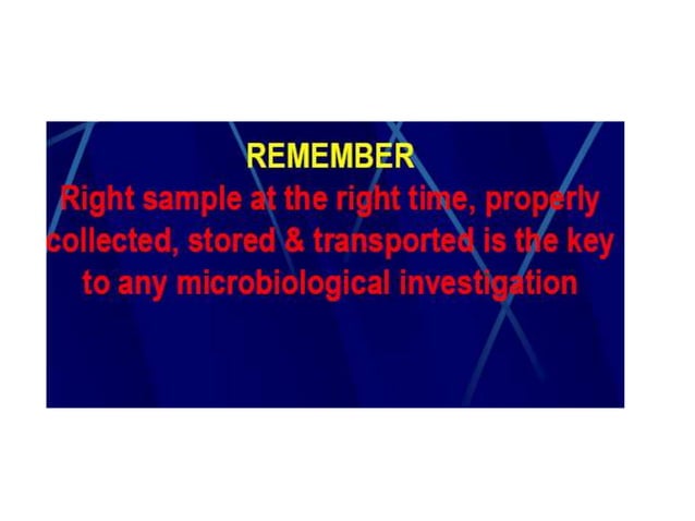 COLLECTION AND TRANSPORTATION OF CLINICAL SAMPLES | PPT | Ear, Nose and ...