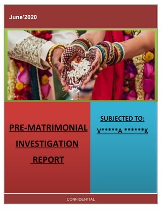 A Complete overview Report of a Successful Pre Matrimonial ...