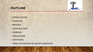 vande graaff generator ppt .pptx information | PPT