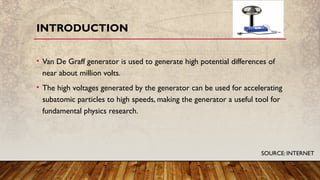 vande graaff generator ppt .pptx information | PPT
