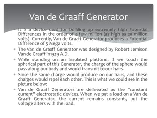 Vandegraff generator.pptx | Physics | Science
