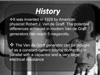 Van de graff ppt | PPTX