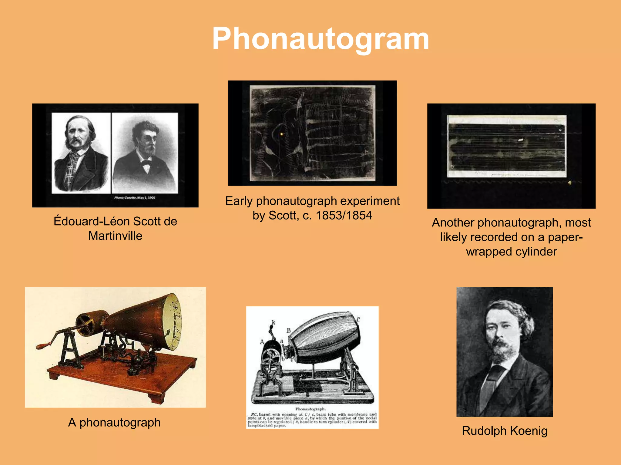 The Phonautograph: A Brief History | PPTX