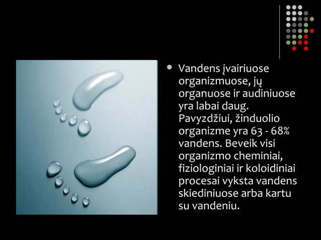 Vandens reikšmė žmogaus organizmui | PPT