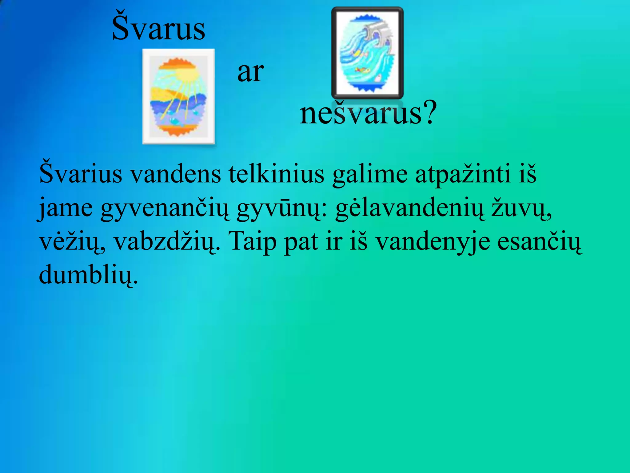 Vandens taršos bioindikatoriai | PPTX