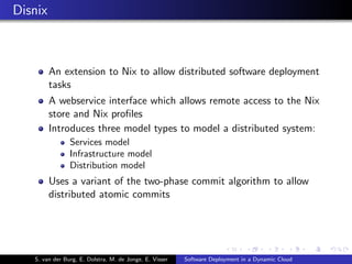 Software Deployment in a Dynamic Cloud | PPT