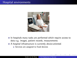 Pull Deployment of Services: Introduction, Progress and Challenges | PPT