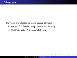 Pull Deployment of Services: Introduction, Progress and Challenges | PPT