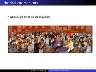 Pull Deployment of Services: Introduction, Progress and Challenges | PPT