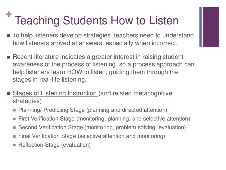 Listening to Learn or Learning to Listen?