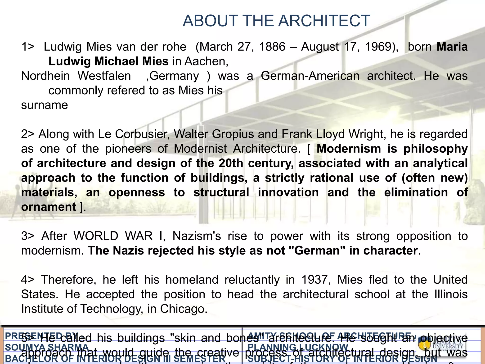 LUDWIG MIES VAN DER ROHE - WORK AND PHILOSOPHY | PPTX
