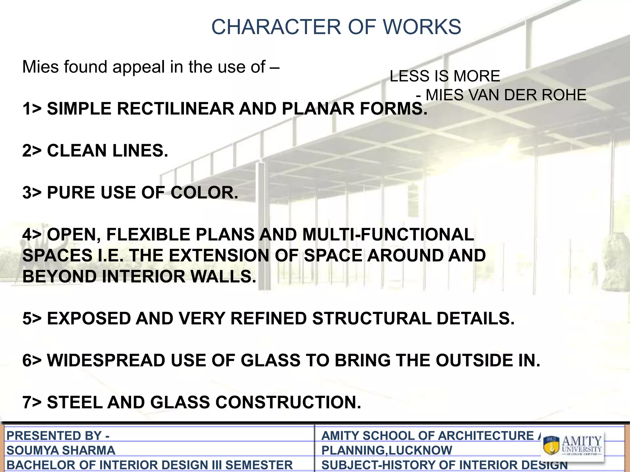 LUDWIG MIES VAN DER ROHE - WORK AND PHILOSOPHY | PPTX