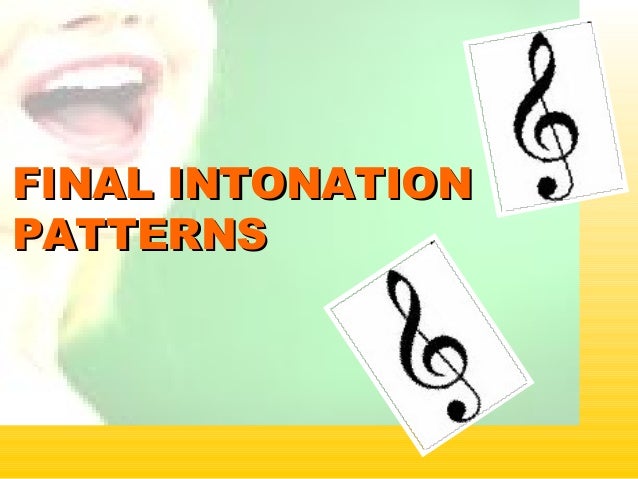 Final Intonation Patterns