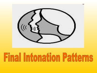 Final Intonation Patterns | PPT