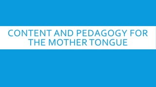 Mother tongue based approachesssmtb.pptx