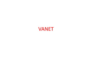 VANET in Mobile Computing | PPTX | Computer Networking | Computing