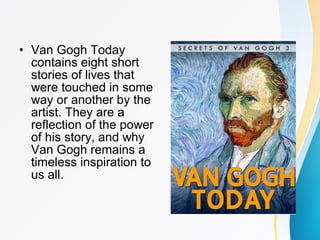 Van gogh today short stories | PPT