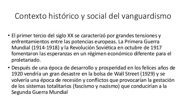 En Que Contexto Historico Social Y Cultural Surgio El Vanguardismo ...