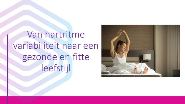 Van hartritme variabiliteit naar een gezonde en fitte leefstijl | PPT