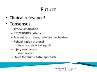 Dr. Frank van Hellemondt: Epidemiology of Rectus Femoris injuries in ...